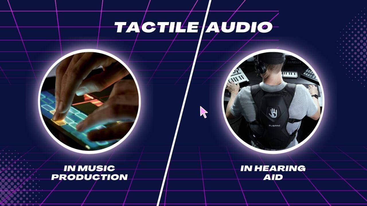 What is Tactile Audio? Explained – OddPlug